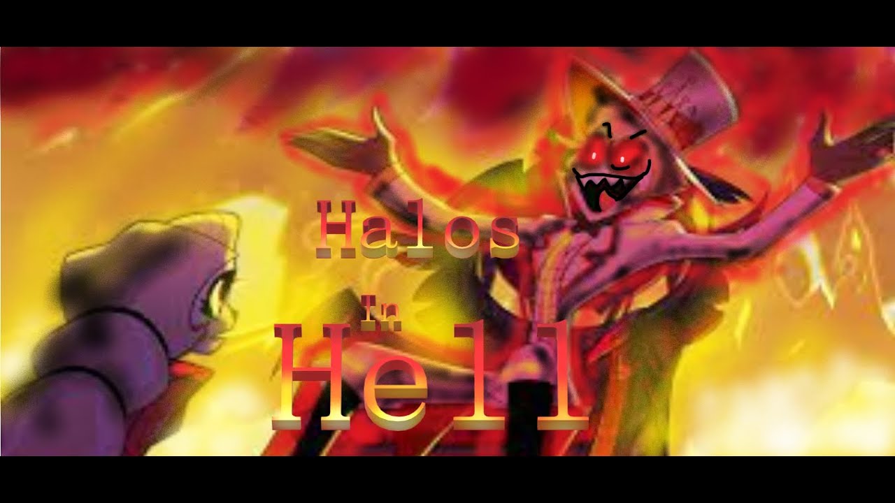 "Halos in Hell" (Hazbin Hotel Song) - YouTube