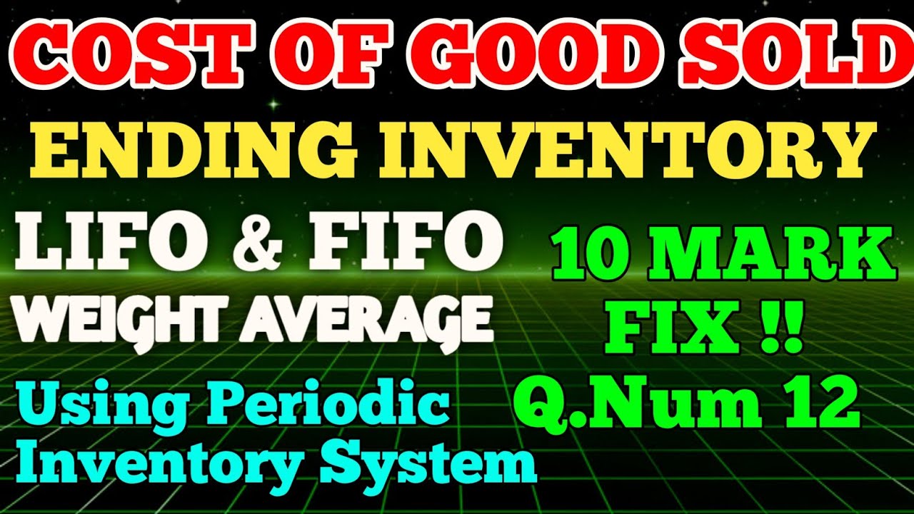 COST OF GOOD SOLD & ENDING INVENTORY BBS 1ST YEAR ll Financial ...