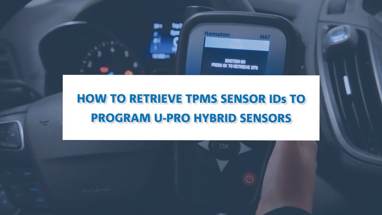 How To Retrieve Tpms Sensor Ids To Program U Pro Hybrid Sensors Youtube