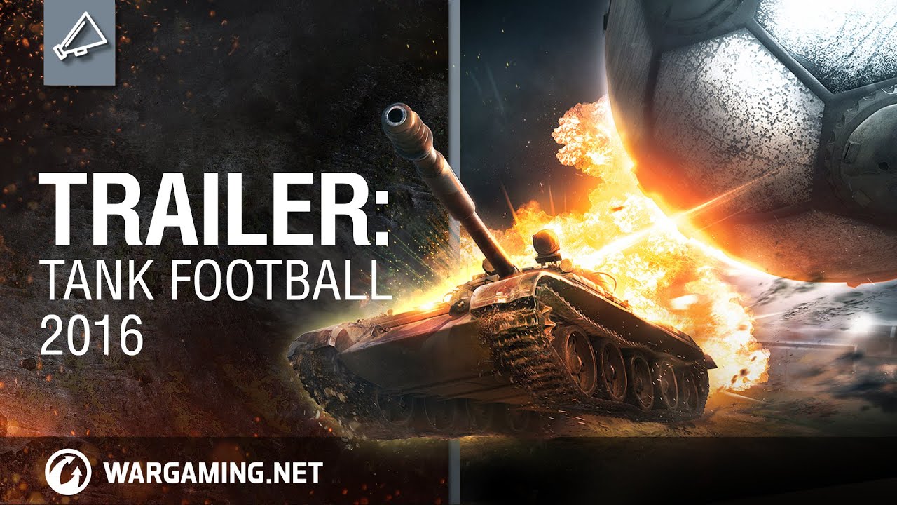 World of Tanks - Tank Football 2016: Trailer - YouTube