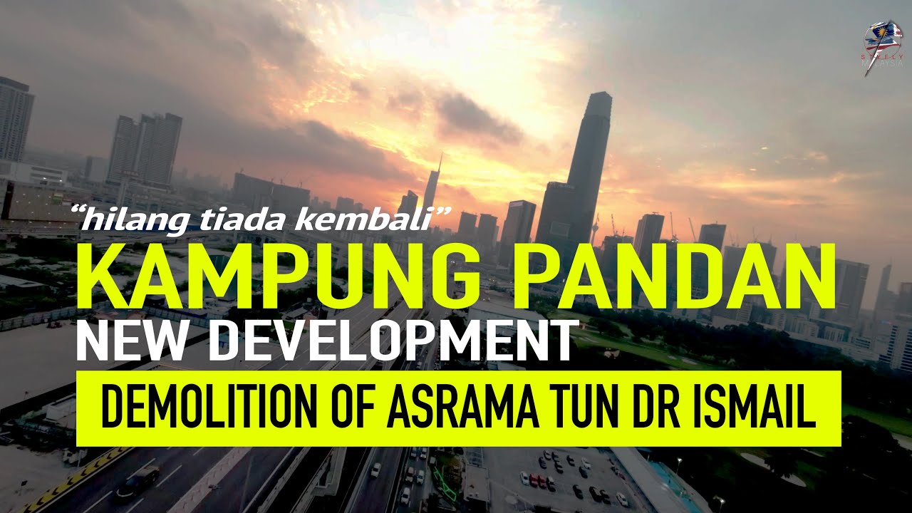 KAMPUNG PANDAN MIXED DEVELOPMENT - PHASE 1 [HILANGNYA PERMATA] - YouTube