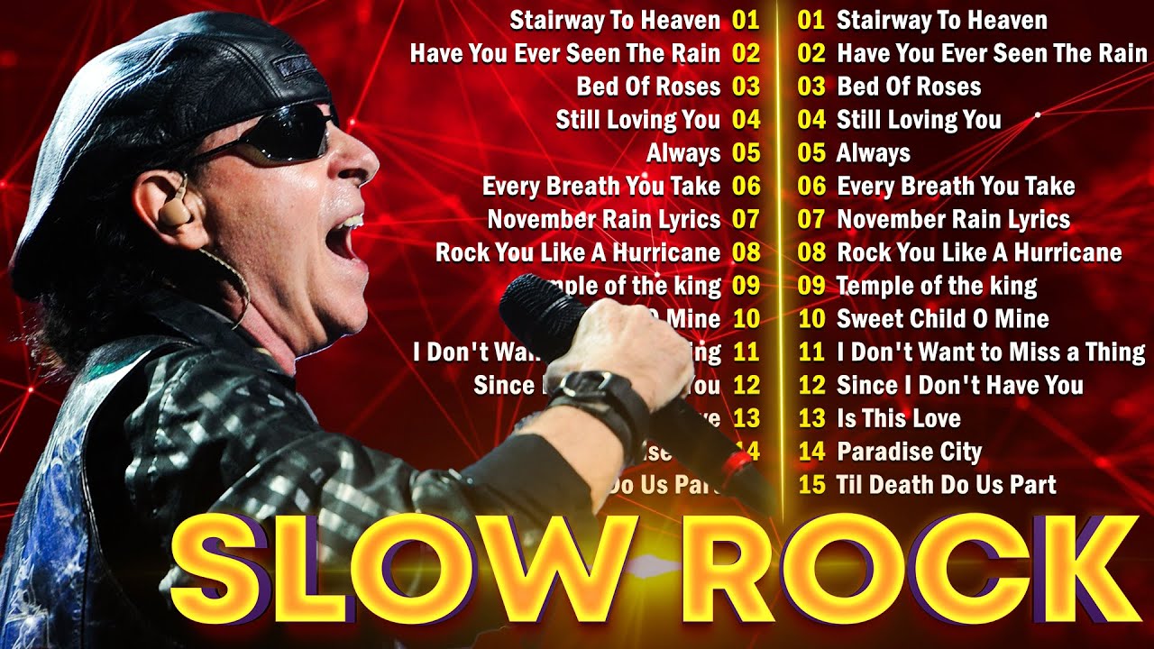 Best Of Slow Rock Ballads 70s 80s 90s Scorpions, Bon Jovi, GnR, Dave ...