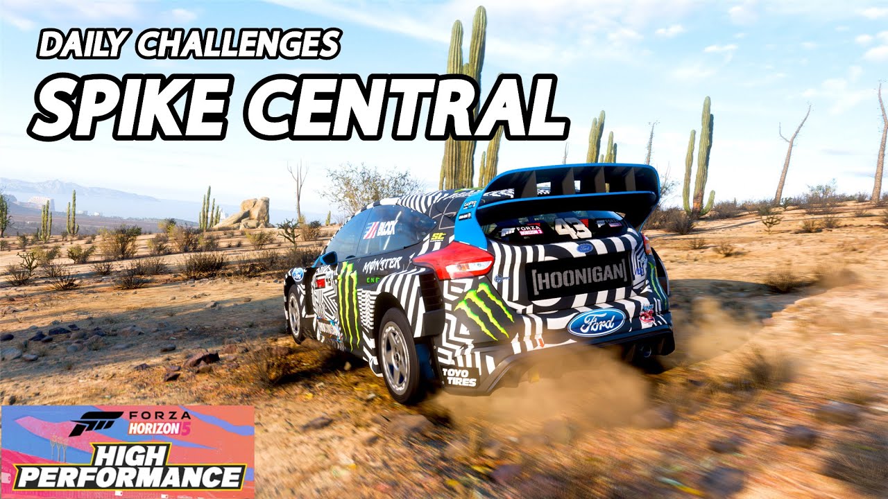 Forza Horizon 5 Daily Challenges Spike Central Smash 10 Cacti in Rally ...