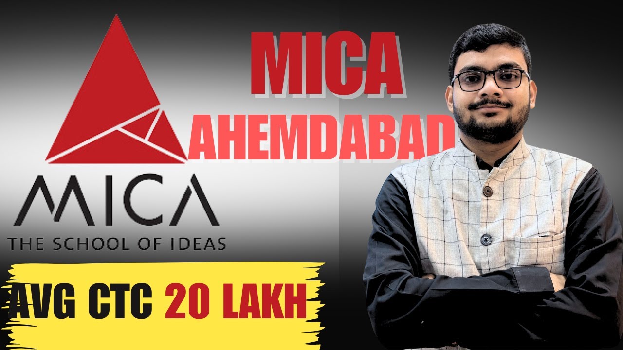 All About MICA AHEMDABAD : AVERAGE PACKAGE 20 lakh - YouTube
