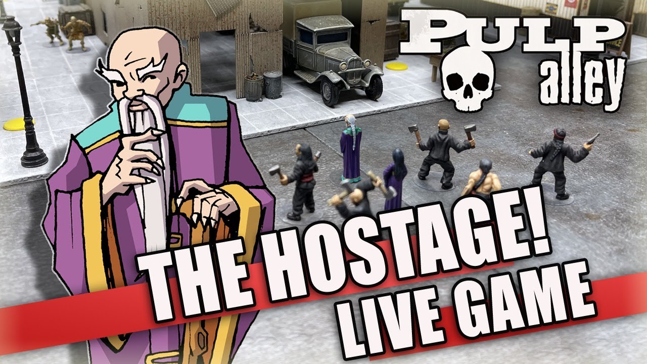 Pulp Alley - LIVE Tabletop Game: The Hostage - YouTube