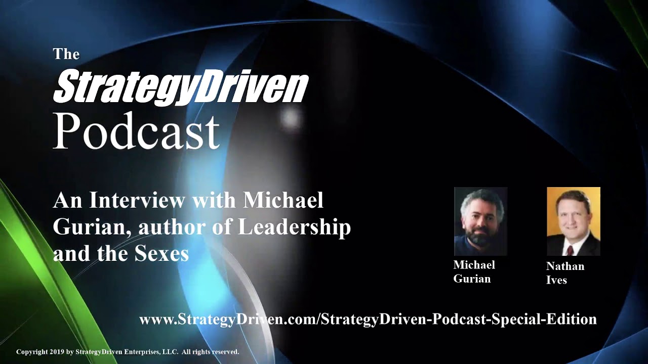 StrategyDriven Podcast Special Edition 5 – Michael Gurian, author of ...