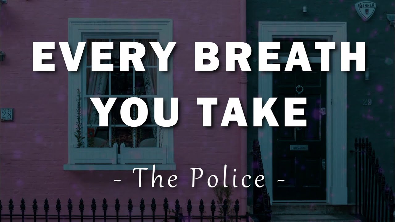 The Police - Every Breath You Take - Lyrics | Letra en Español - YouTube