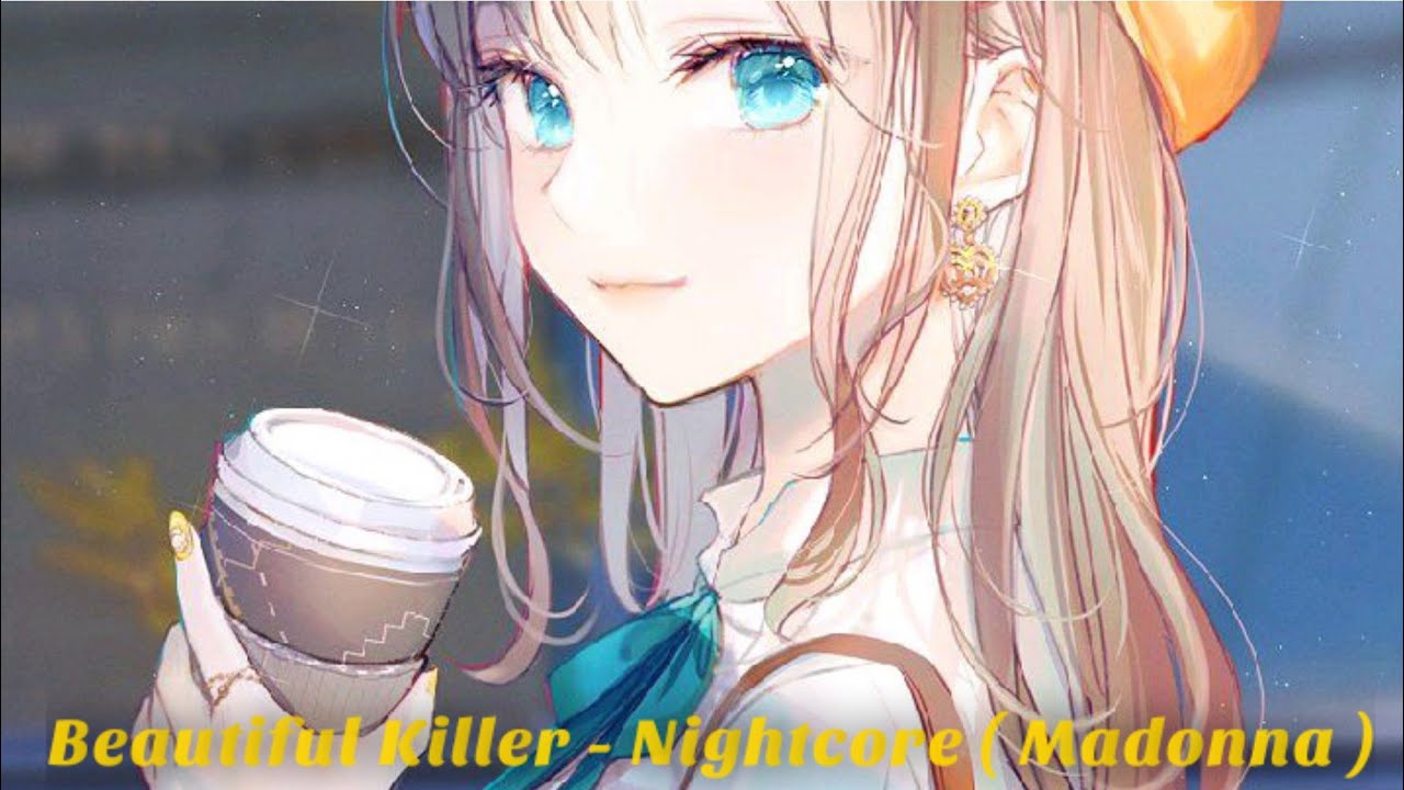 Beautiful Killer - Nightcore (Madonna) - YouTube