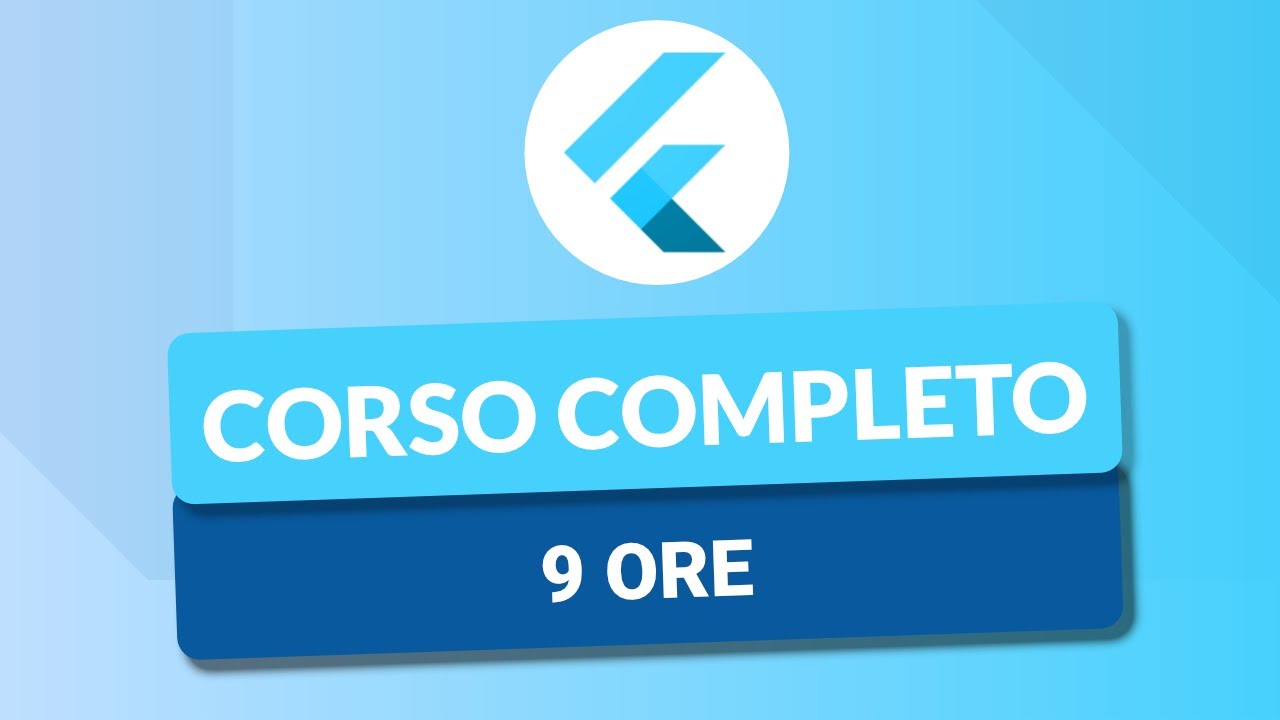 Corso Flutter da 9 ore Introduttivo - Flutter Tutorial Italiano - YouTube