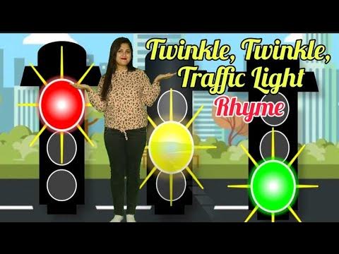 Sing Along:Twinkle, Twinkle, Traffic Light Action Rhyme - YouTube