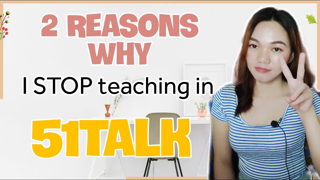 Why I Quit 51Talk - YouTube
