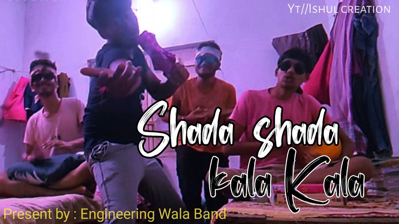 shada shada kala kala || cover video song by engineering student ...