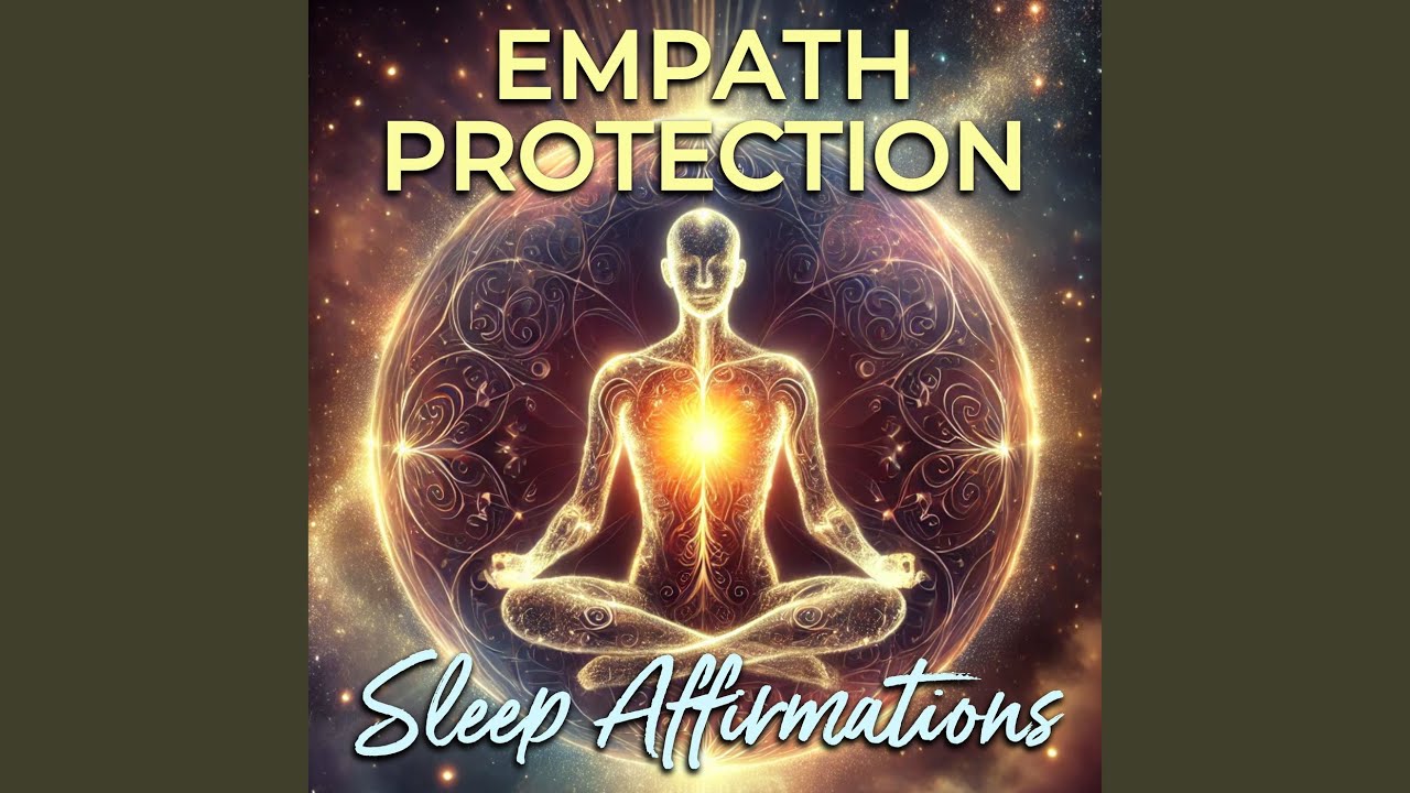 Empath Protection Sleep Affirmations - YouTube