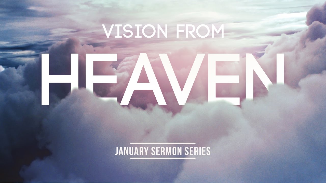 Vision From Heaven Part 2 - YouTube