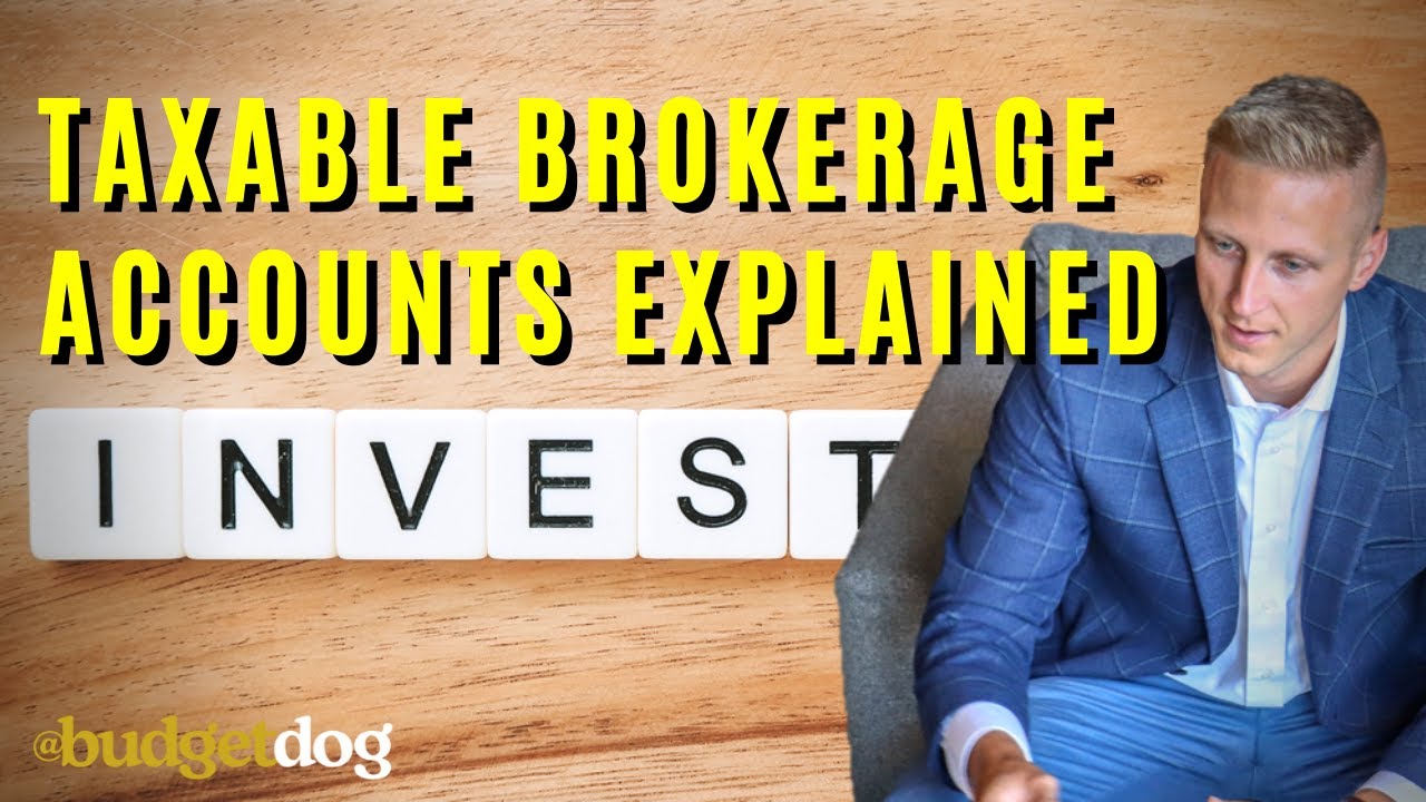Taxable Brokerages Explained - YouTube