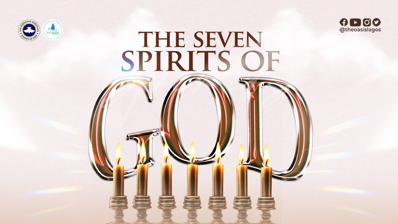 THE SEVENFOLD SPIRIT OF GOD Part 2 PASTOR NATHANIEL BASSEY
