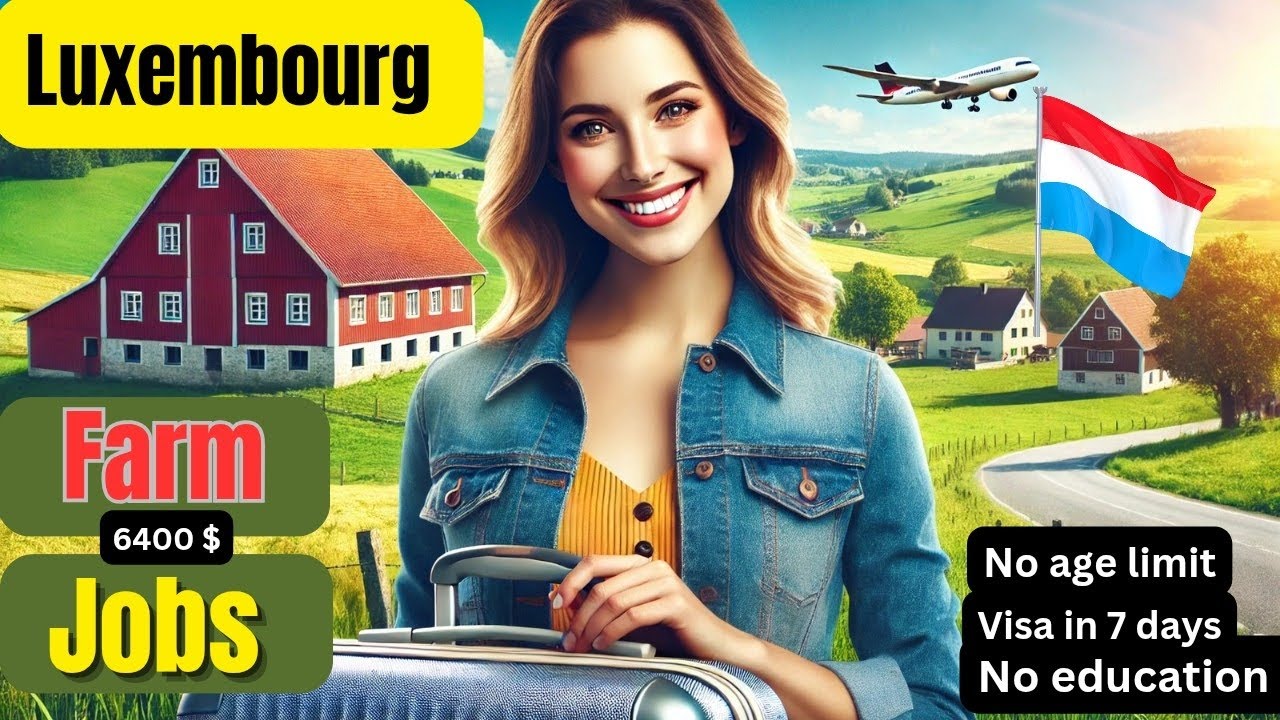 "Luxembourg Farm Jobs: Earn $6,400/Month No Experience Needed!" - YouTube