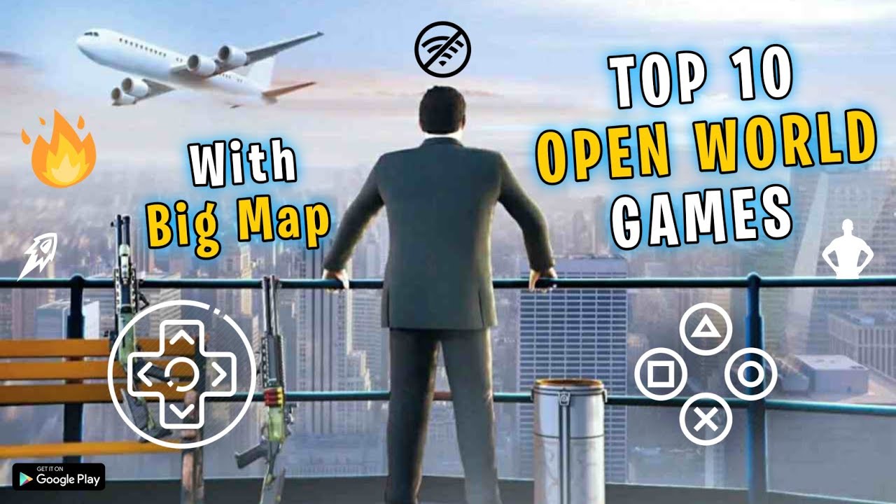 Top 10 Big Map OPEN WORLD Games For Android [offline & online] - High ...