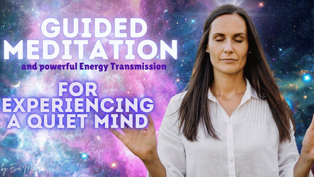 Guided Meditation - The Quiet Mind Experience - YouTube