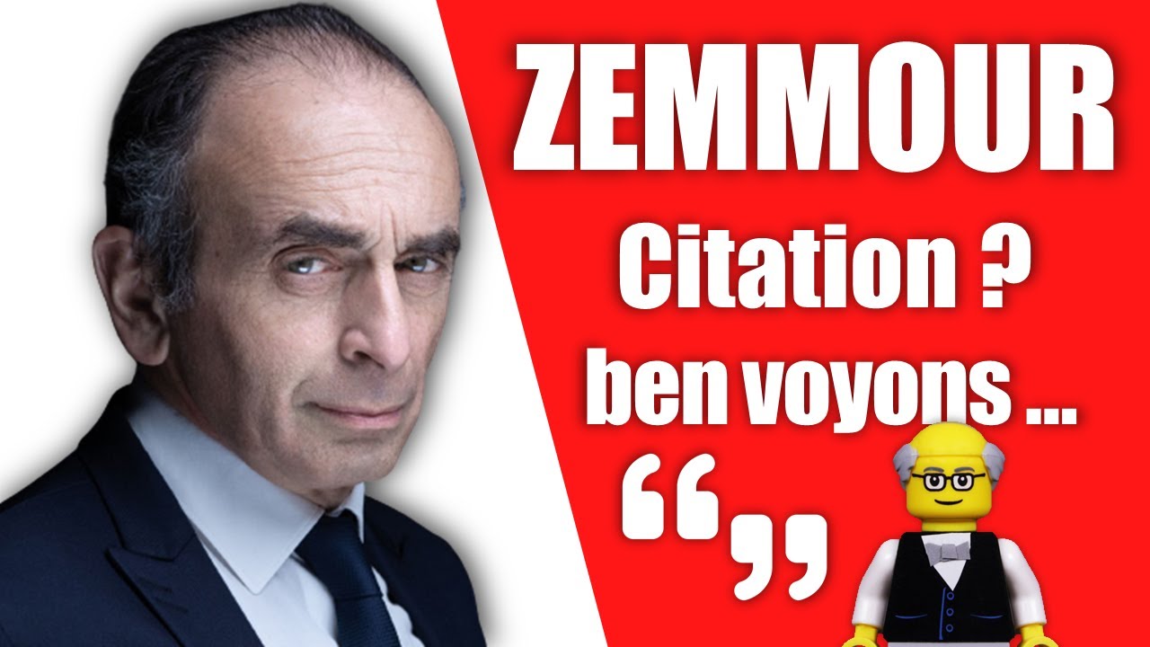 @EricZemmourOfficiel : Simple citation ? Ben voyons ! - YouTube