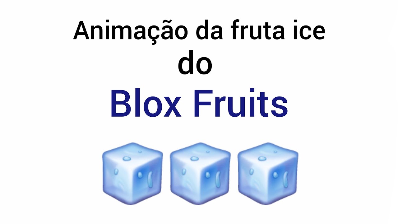 Mini animação da fruta ice no blox fruits - YouTube