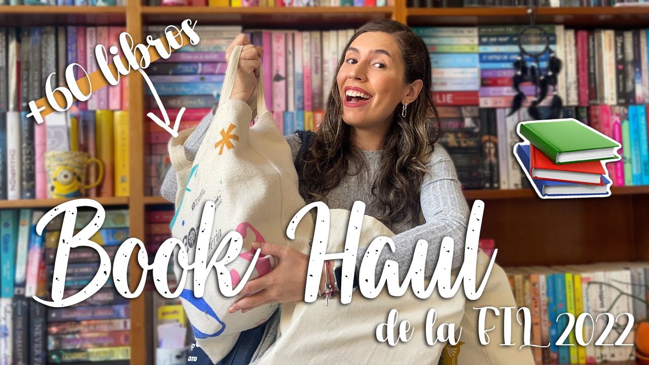 BOOK HAUL DE LA FIL 2022 (+60 LIBROS) | Mis libros firmados durante la ...