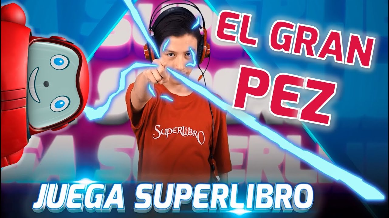 Superlibro│ Juega Superlibro App│El Gran Pez - YouTube