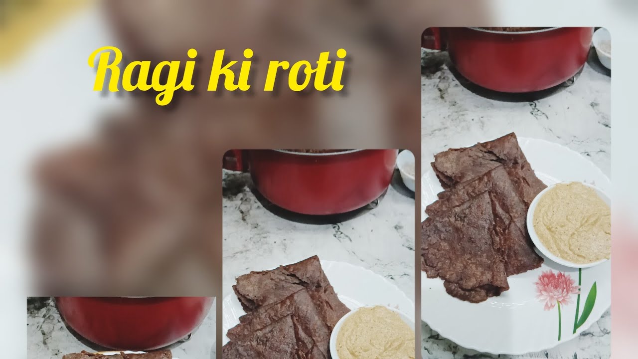 Soft and Tender healthy Ragi ki Roti 🫓🫓|delicious ragi recipe |healthy ...