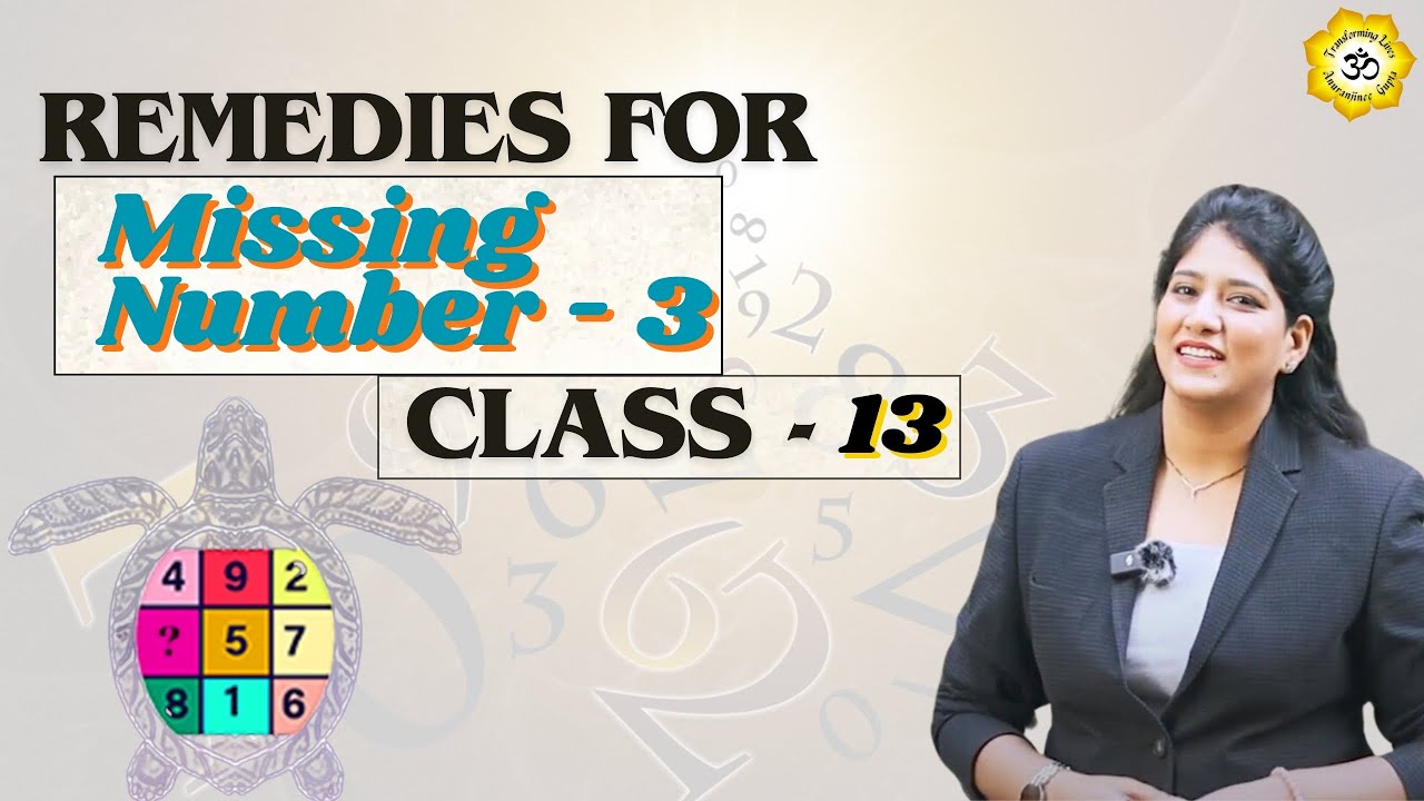 Numerology Class 13 Remedies For Missing Number 3 D O B 3 Numerology Class 13 Remedies For Missing Number 3 D O B 3