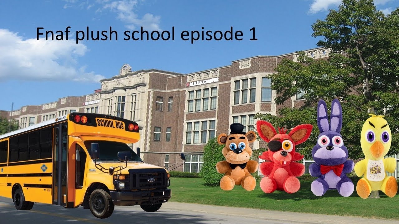 Fnaf plush school episode 1 - YouTube