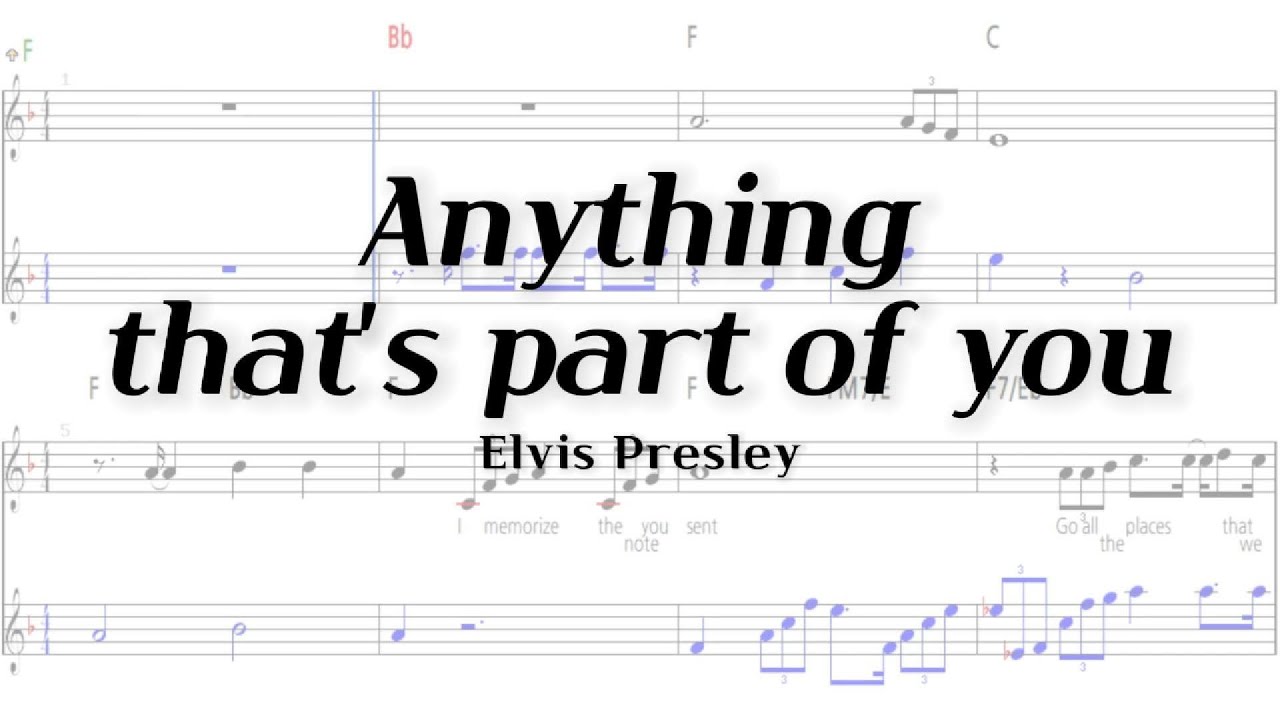 Elvis Presley - Anything that's Part of You, 악보 반주 MR for C - YouTube