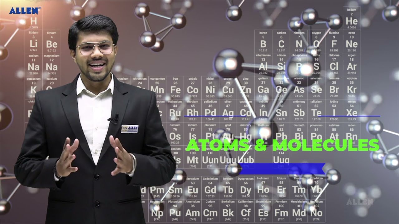 ALLEN Digital Video Lecture for Class 9 | Subject : Chemistry | Atoms ...
