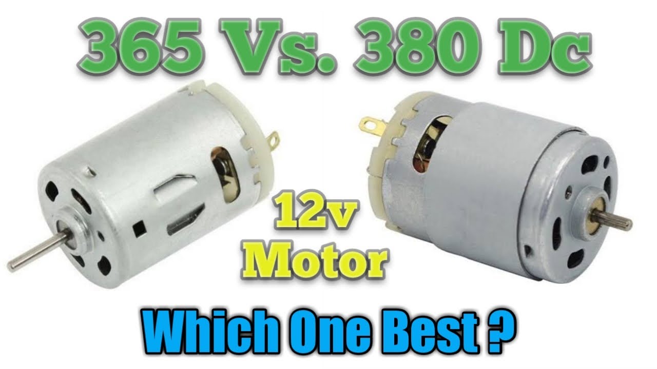 365 Vs 380 DC 12v Motor Comparison, RPM Power All - YouTube