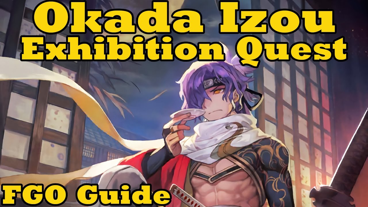 Event Guide: Okada Izou Exhibition Quest - FGO Battle in New York - YouTube