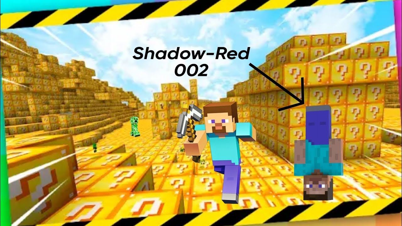 Survivre Dans Un Monde De Lucky Blocks Minecraft Ft Shadow Red002