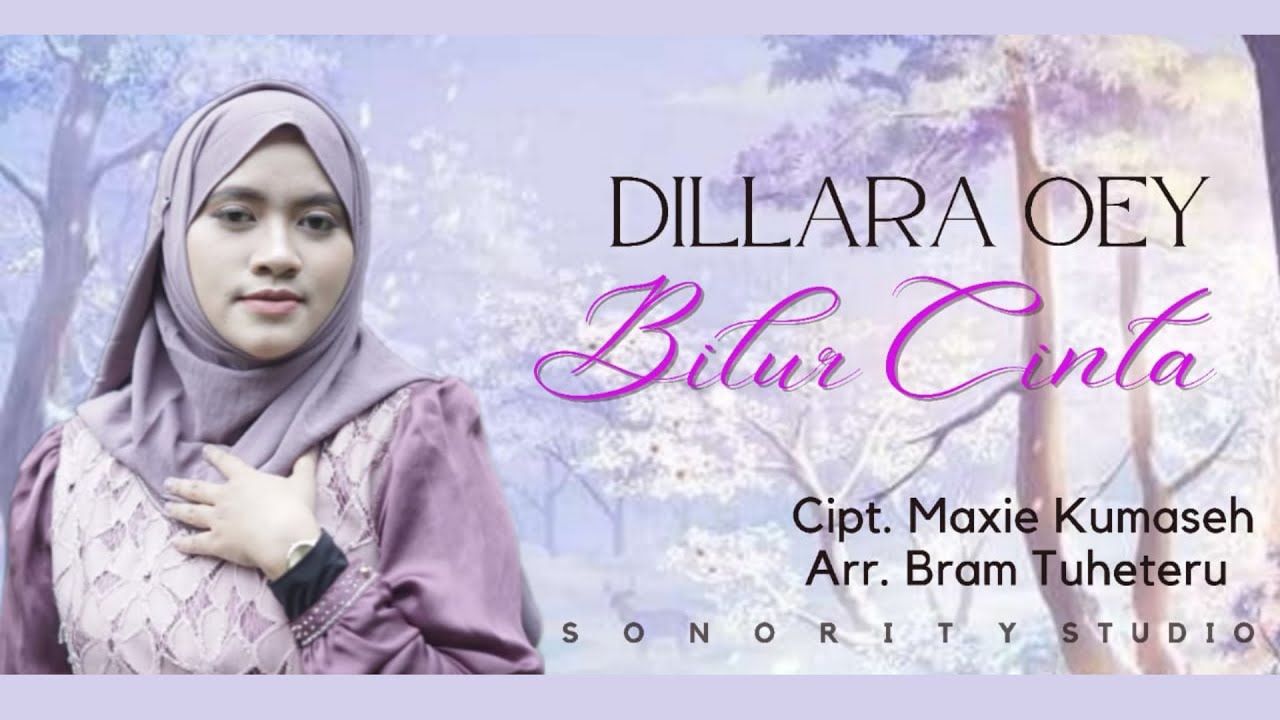 Bilur Cinta - Dillara Oey | Pop Indonesia | [ Official Video ] - YouTube