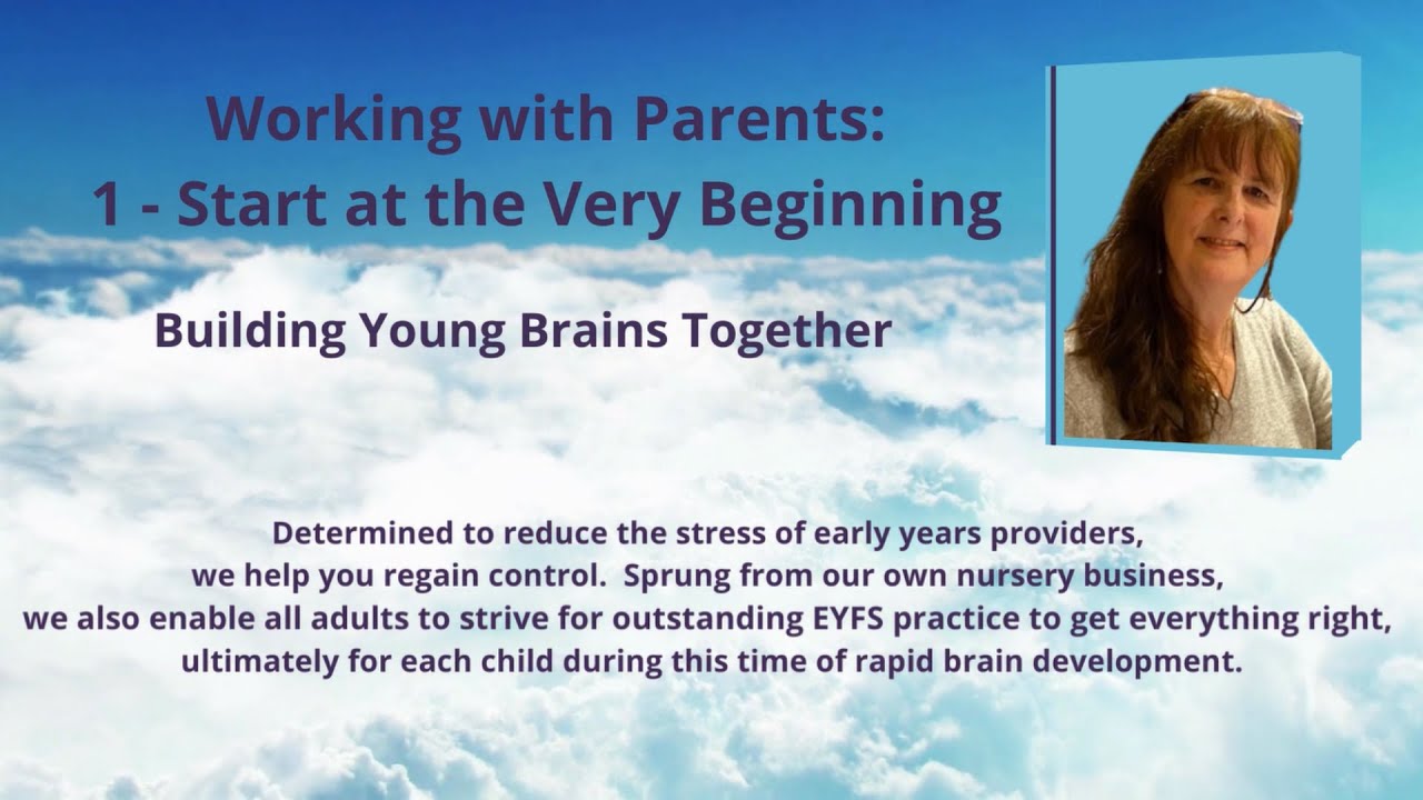 Working with Parents Aiming for Outstanding EYFS Practice - YouTube