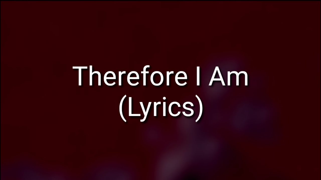 Billie Eilish - Therefore I Am (Lyrics) - YouTube