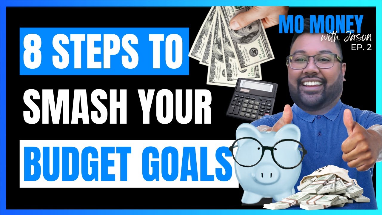 8 Simple Steps To Smash Your Budgeting Goals | The Money Game - Ep. 2 ...
