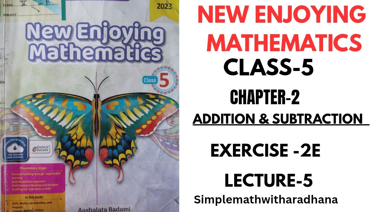NEW ENJOYING MATHEMATICS || CLASS 5 || CHAPTER 2 || ADDITION & SUBTRACTION EXERCISE-2E ...