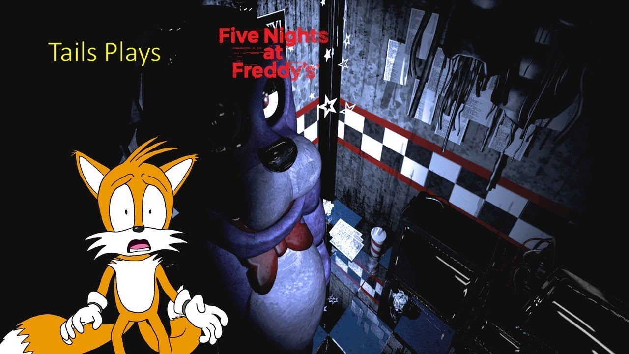 Tails Plays Five Nights at Freddy's Part 2 - YouTube