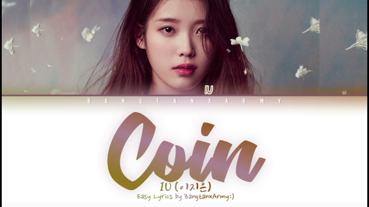 IU (아이유) 'COIN' [Easy Color Coded Lyrics] - YouTube
