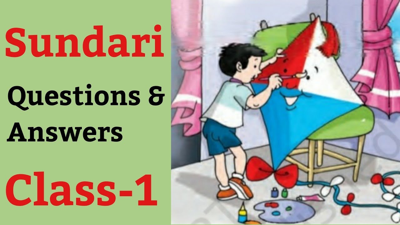 Sundari Questions Answers English For Class 1st NCERT YouTube sundari-questions-answers-english-for-class-1st-ncert-youtube
