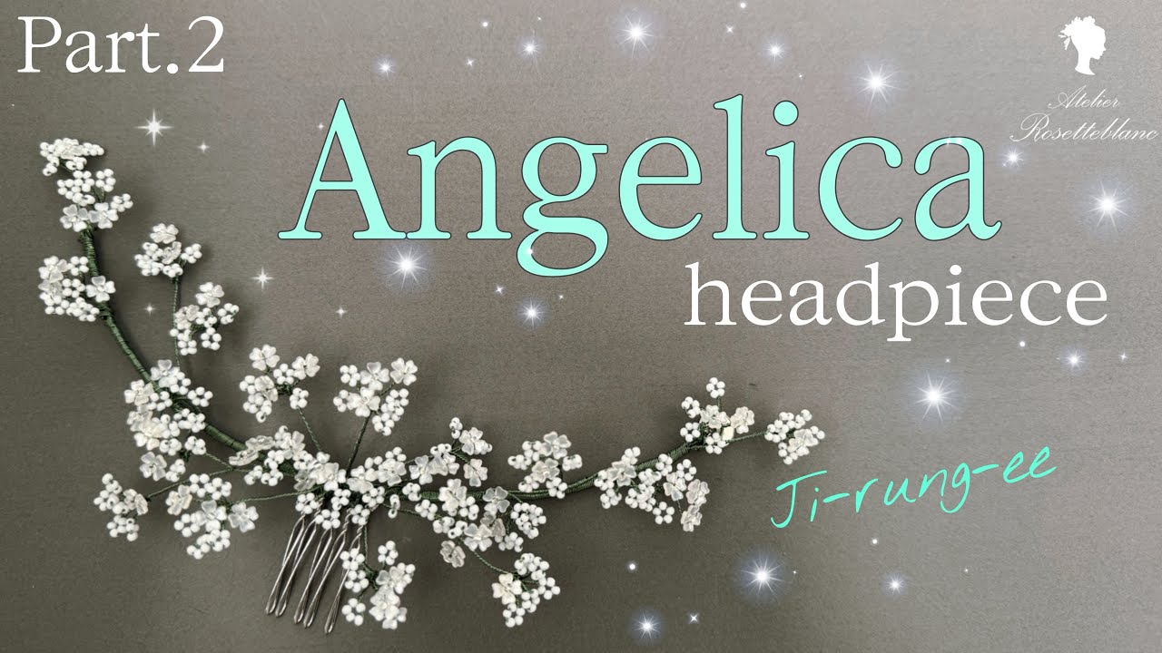 [ENGLISH] Angelica headpiece Part.2 l Assembling l Ji-rung-ee l ...