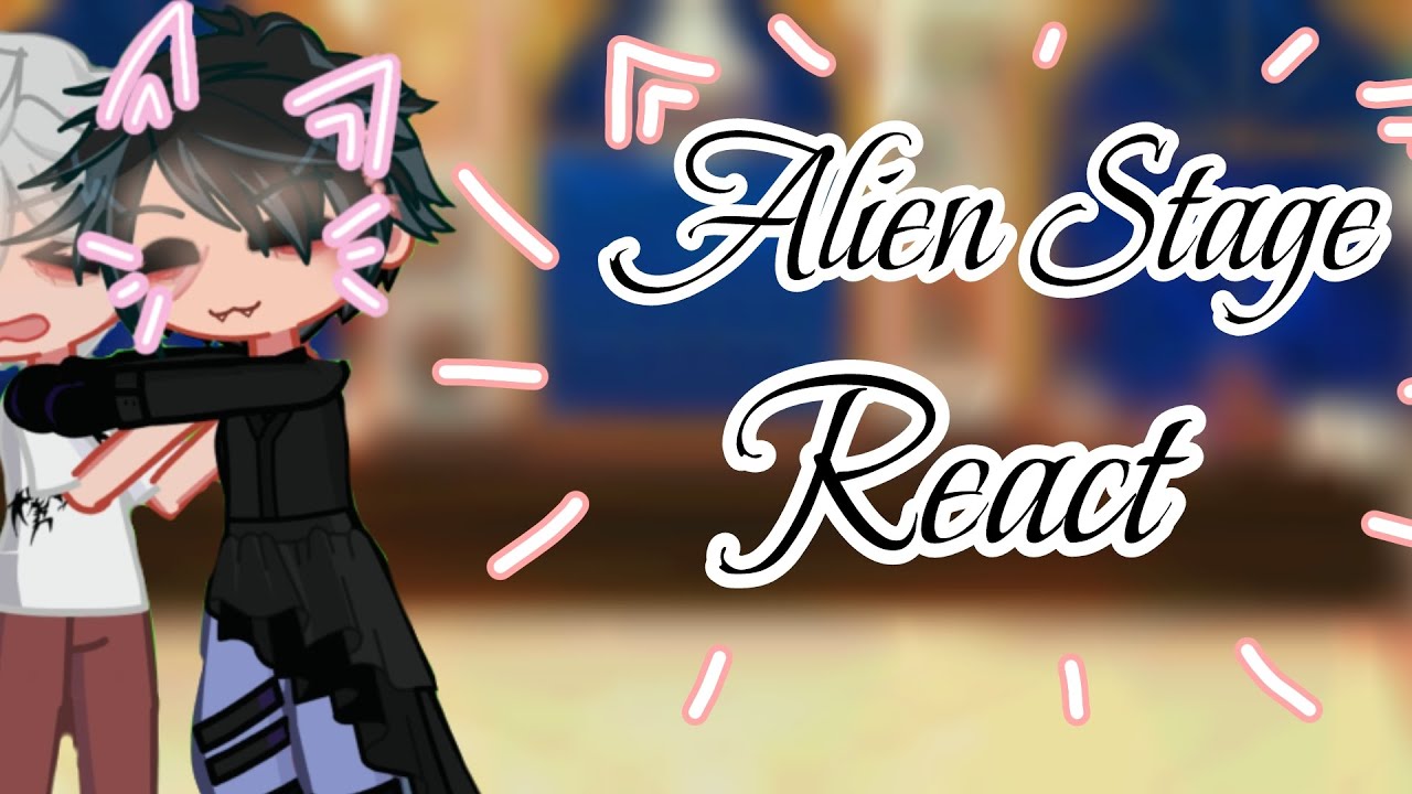 Alien Stage React To Round 1,2,3 // Mizisua/ Ivantill // Glr// Part-1 ...