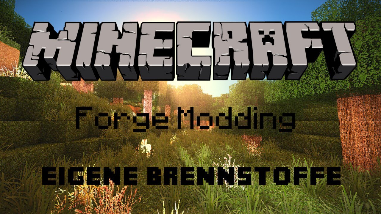 Eigene Brennstoffe - Minecraft Forge Mods Programmieren #12 [1.7 ...