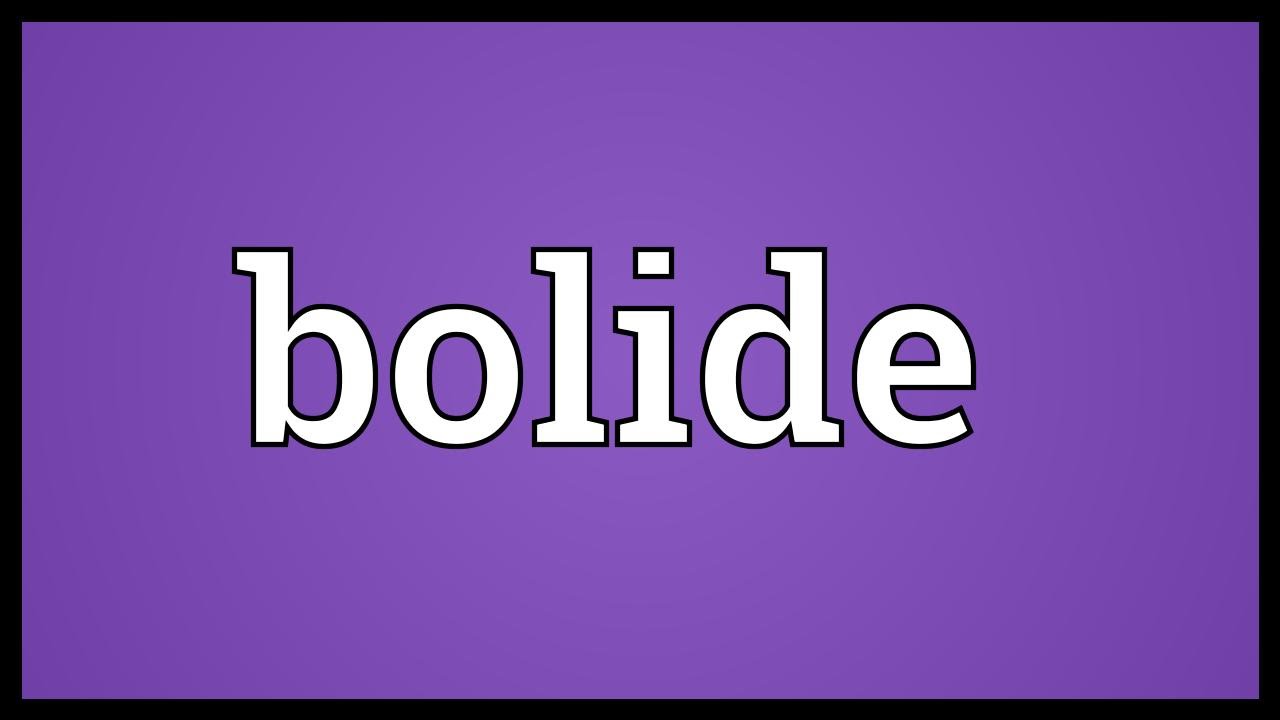 Bolide Meaning - YouTube