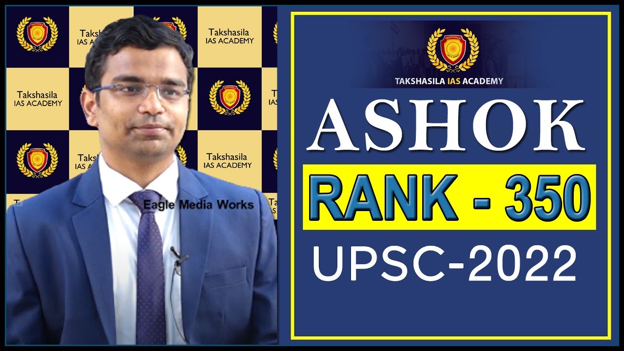 Ashok UPSC All India Rank 350 | Mock Interview | Takshasila IAS Academy ...