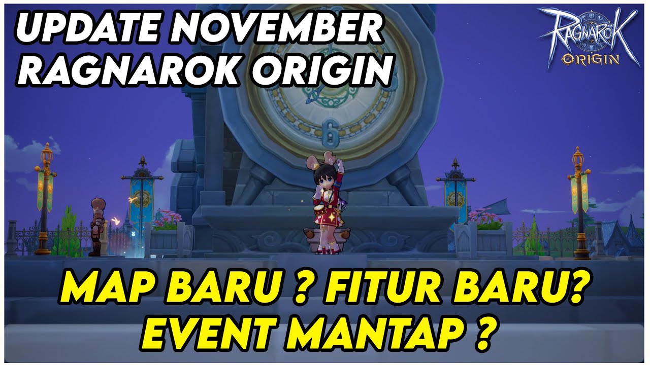 UPDATE NOVEMBER RAGNAROK ORIGIN BAGUS ? ADA MAP BARU ? FITUR BARU ...