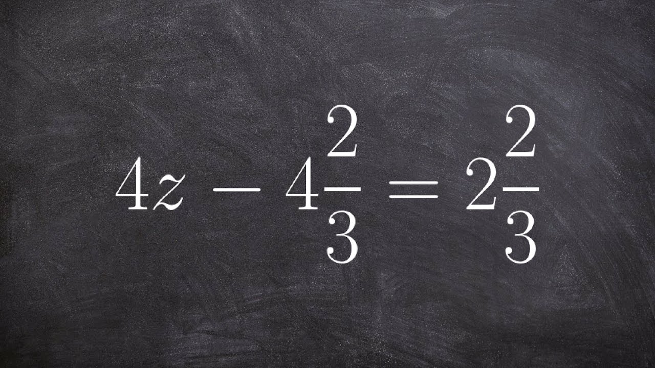 Solving a one step equation by adding mixed numbers on both sides - YouTube